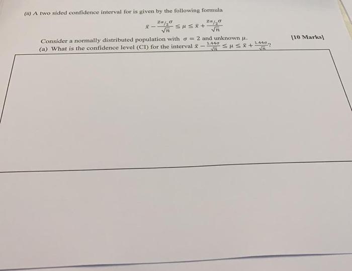 Solved 2- (W) A two sided confidence interval for is given | Chegg.com
