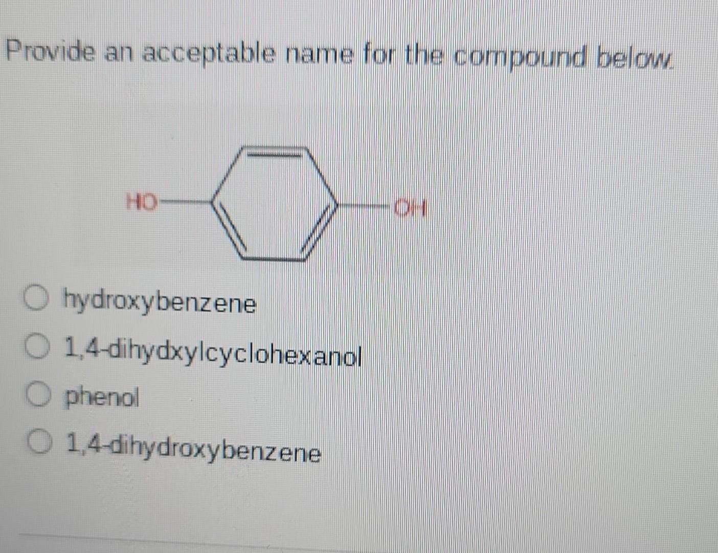 Solved Provide an acceptable name for the compound below. | Chegg.com