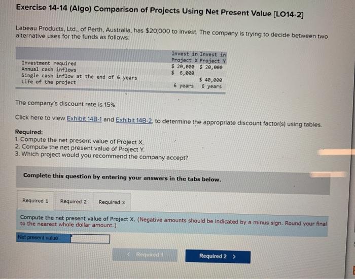Solved Exercise 14-14 (Algo) Comparison of Projects Using | Chegg.com
