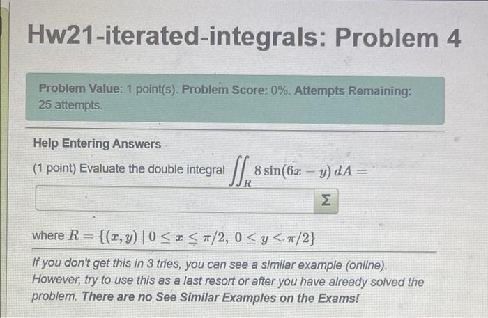 Solved Hw21-iterated-integrals: Problem 4 Problem Value: 1 | Chegg.com