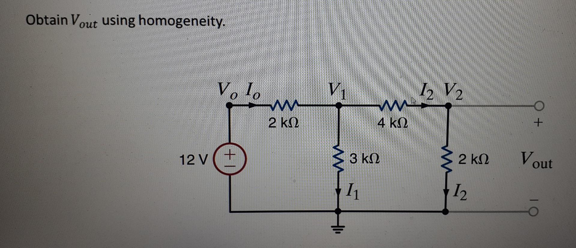 Solved Obtain Vout using homogeneity. | Chegg.com