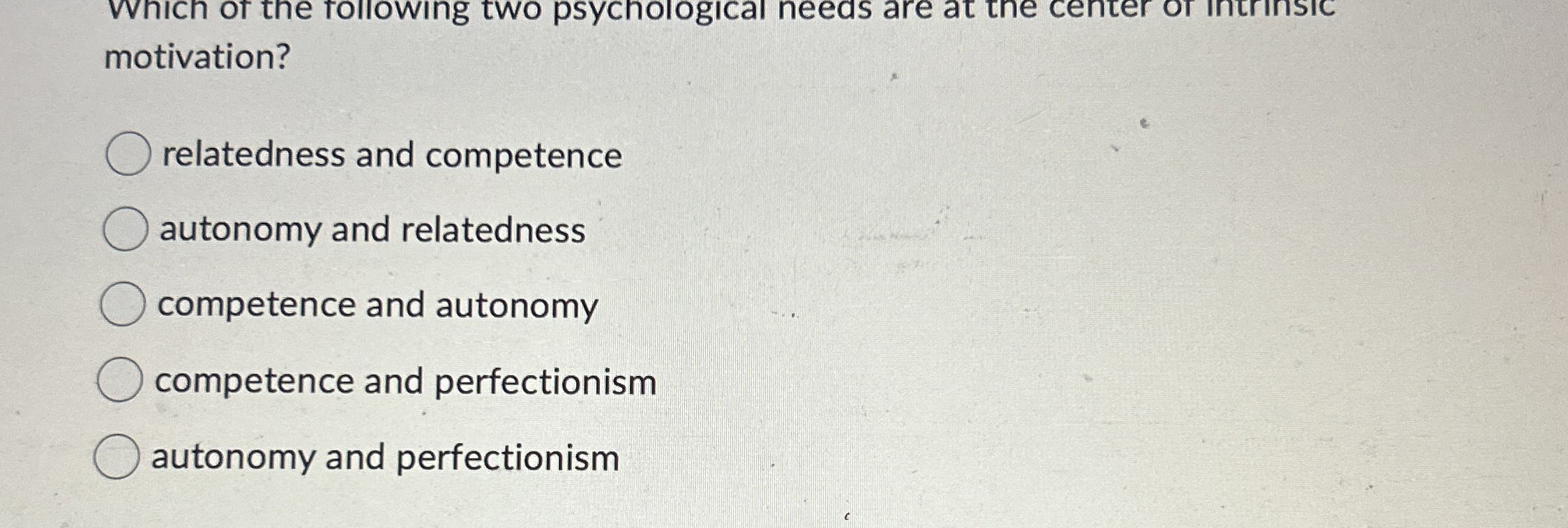 Solved motivation?relatedness and competenceautonomy and | Chegg.com