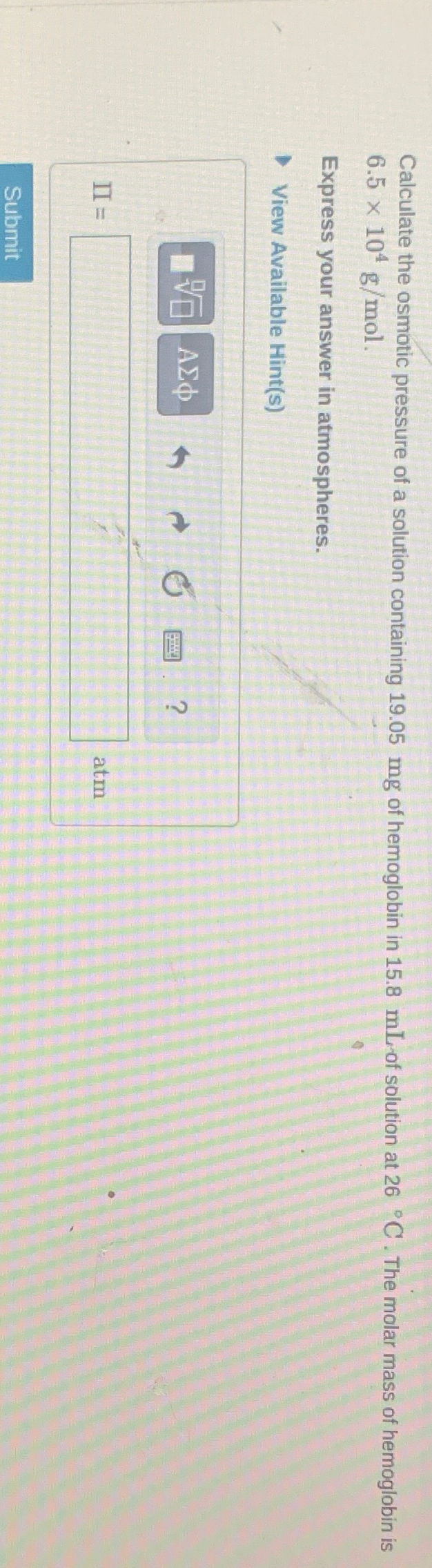 Solved Calculate the osmotic pressure of a solution | Chegg.com