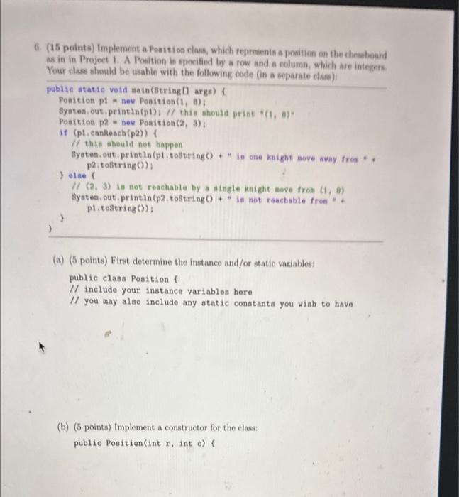 Solved 6. (15 points) Implement a Position elas, which | Chegg.com