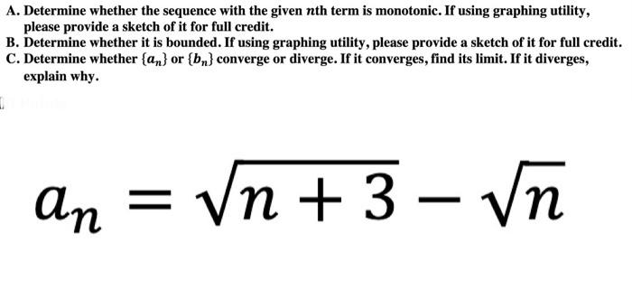 Solved A. Determine whether the sequence with the given nth | Chegg.com