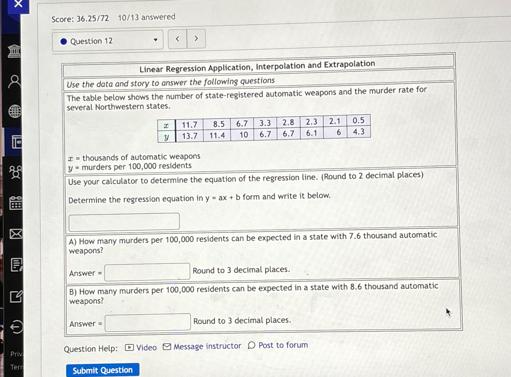 Solved Score: 36.2572,1013 ﻿answeredLinear Regression | Chegg.com