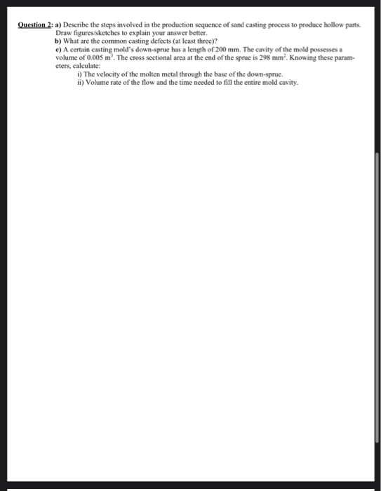 Solved Question 2: a) Describe the steps involved in the | Chegg.com