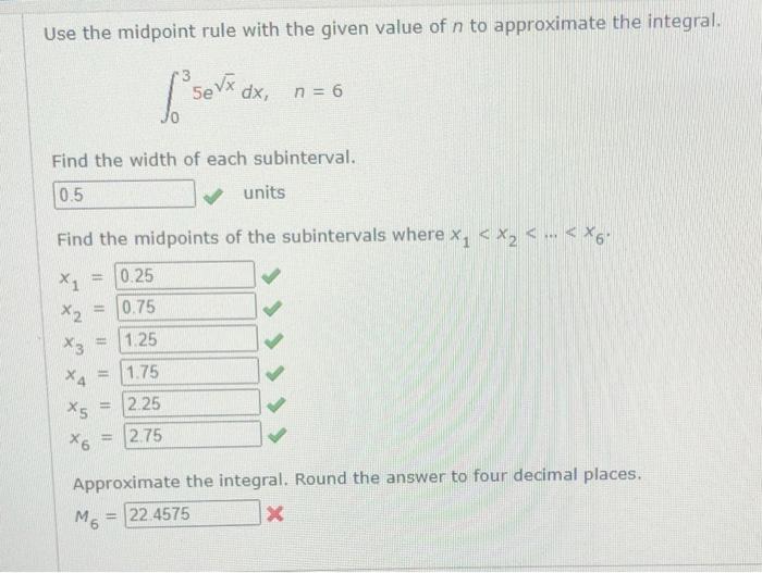 Solved Use the midpoint rule with the given value of n to | Chegg.com