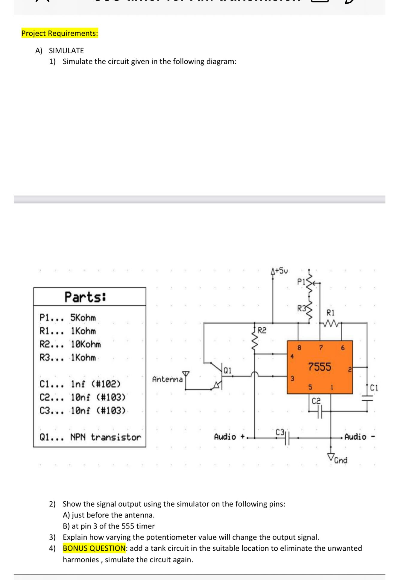 Please simulate this circuit Project Requirements:A) | Chegg.com Please simulate this circuit Project Requirements:A) | Chegg.com