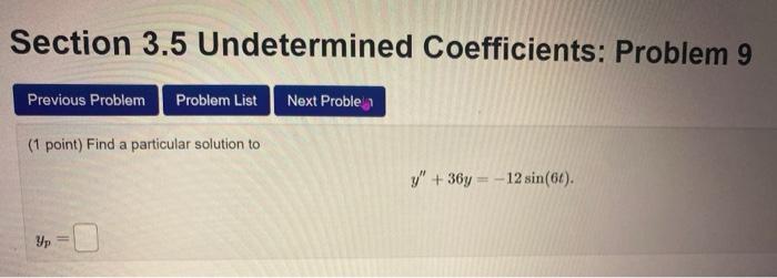 Solved Section 3.5 Undetermined Coefficients: Problem 7 | Chegg.com