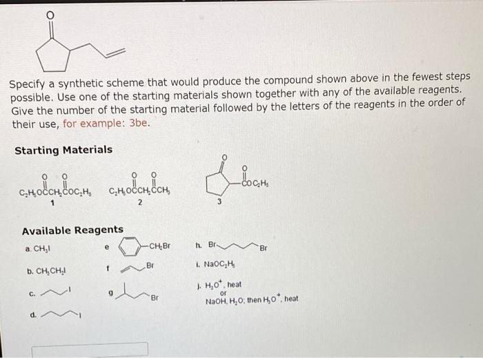 Solved Specify a synthetic scheme that would produce the | Chegg.com