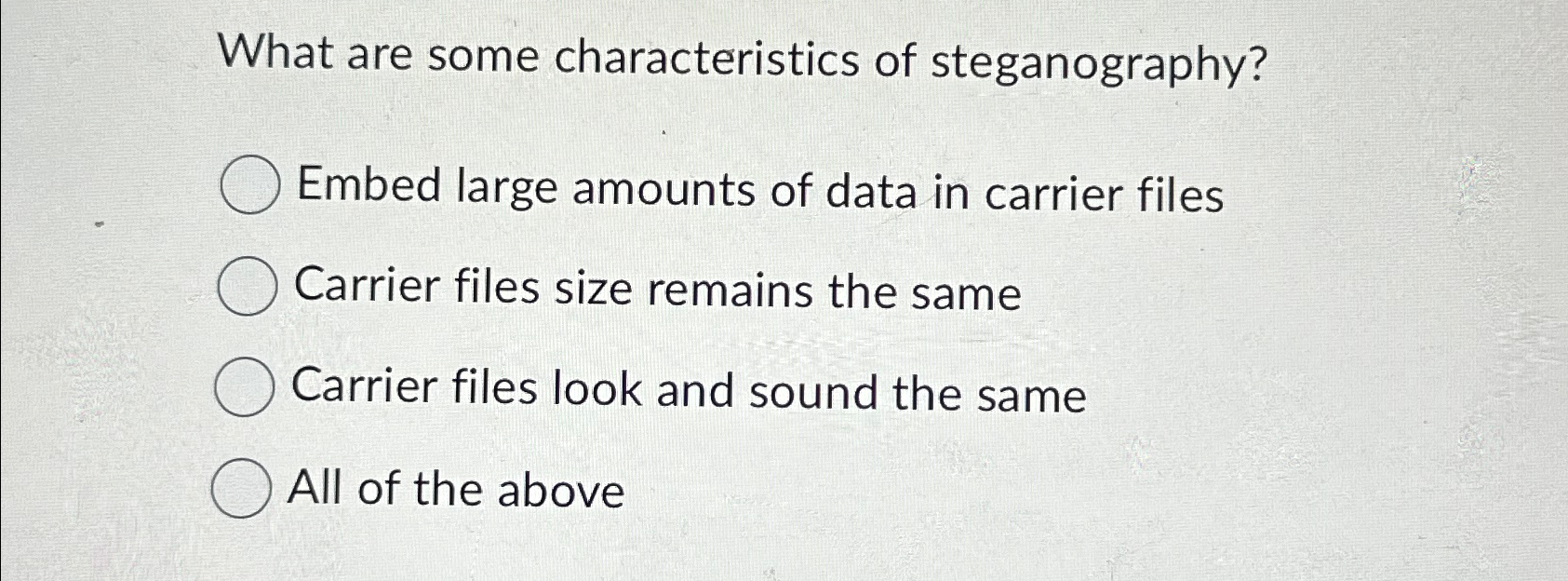 Solved What are some characteristics of steganography?Embed | Chegg.com