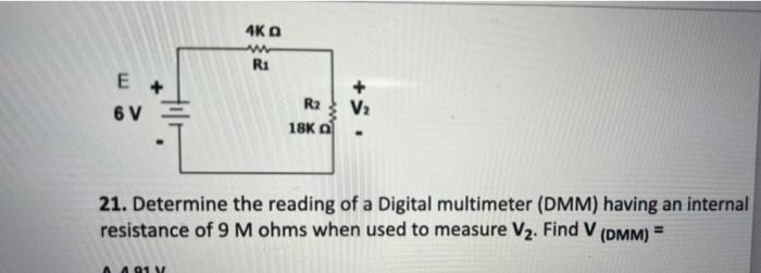 Solved 21. Determine the reading of a Digital multimeter | Chegg.com