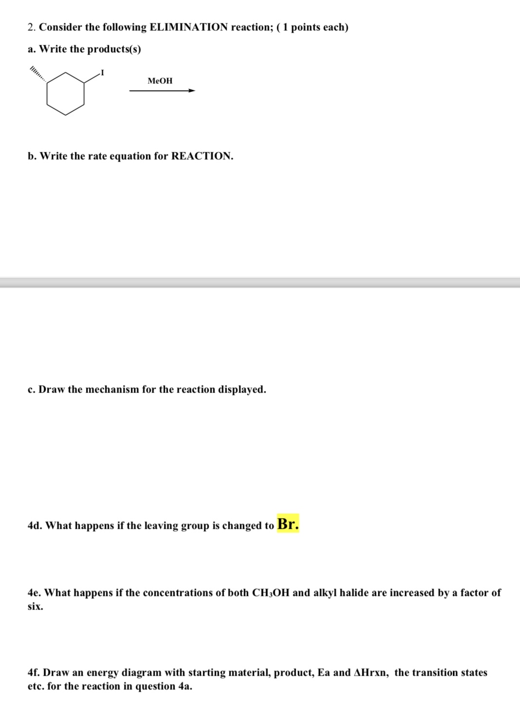 Solved Consider the following ELIMINATION reaction; ( 1 | Chegg.com