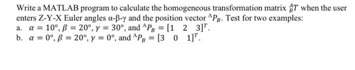 Solved Write A Matlab Program To Calculate The Homogeneous