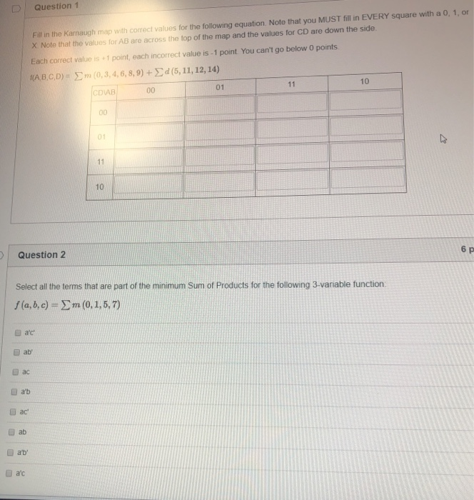 Solved D Question 1 Fill in the Karnaugh map with correct | Chegg.com