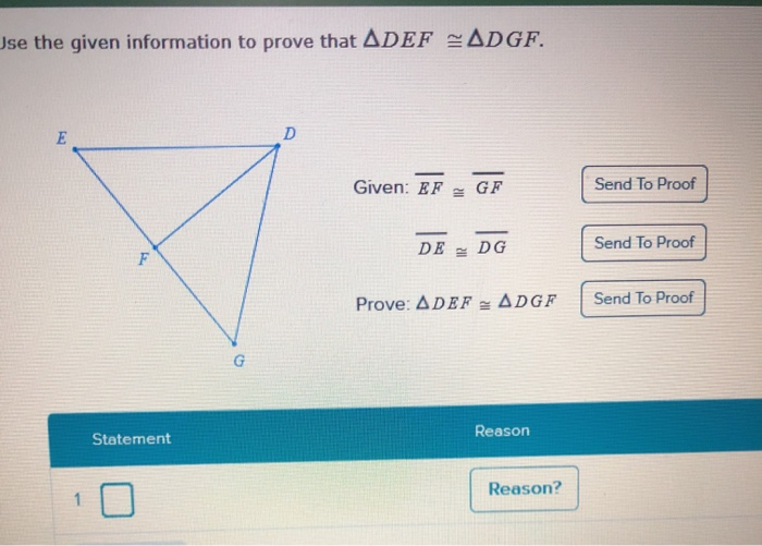 Solved Use the given information to prove that ADEF ZADGF. | Chegg.com
