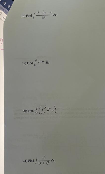 Solved ∫x2x3 3x−4dx ∫01e1−6tdt Dxd ∫x2x43tdt D ∫ X 1 3x2dx