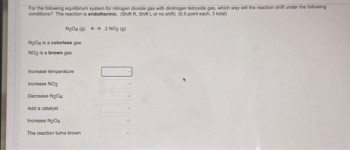 Solved For the following equilibrium system for nitrogen | Chegg.com