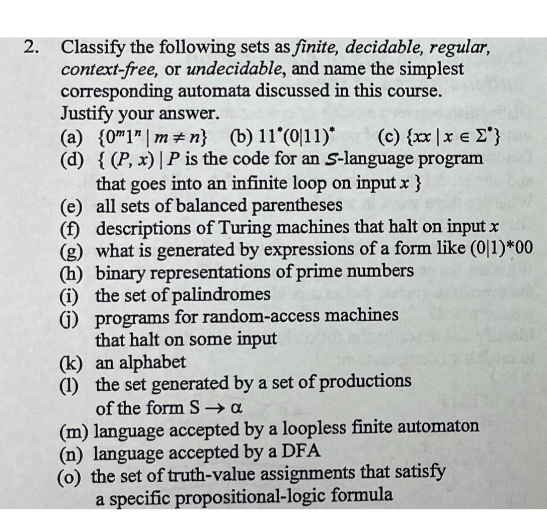 Solved Classify the following sets as finite, decidable, | Chegg.com