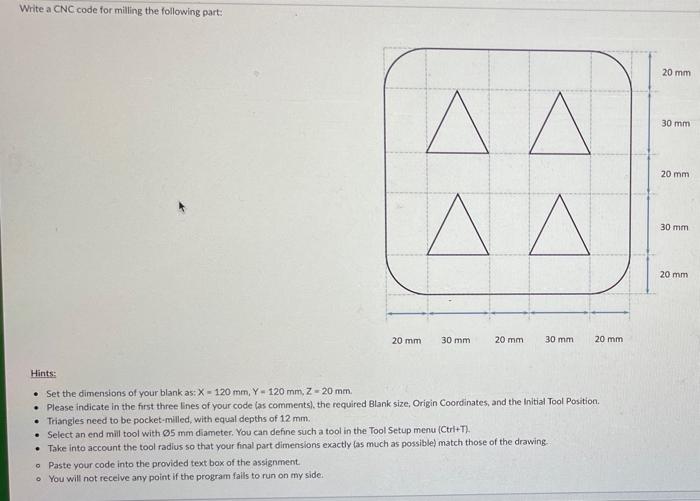 Solved Write a CNC code for milling the following part: ΔΔ | Chegg.com