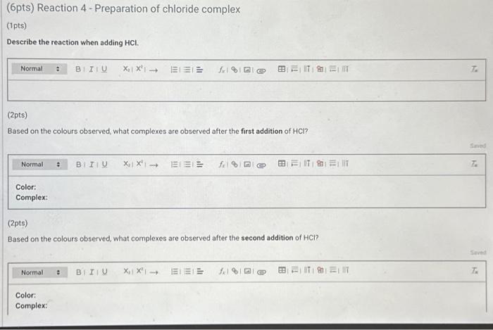 (6pts) Reaction 4 - Preparation of chloride complex | Chegg.com
