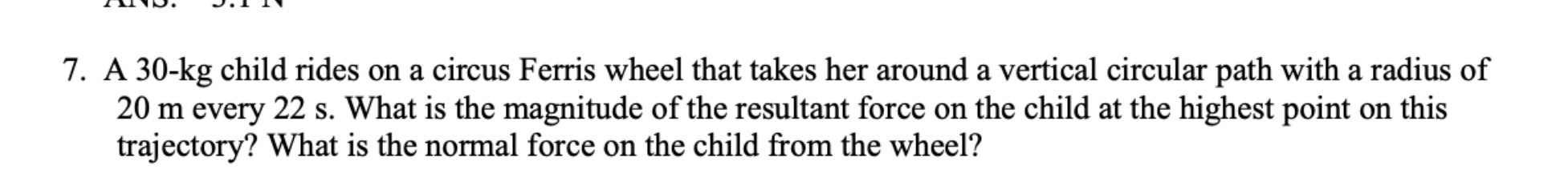 Solved A 30-kg ﻿child rides on a circus Ferris wheel that | Chegg.com