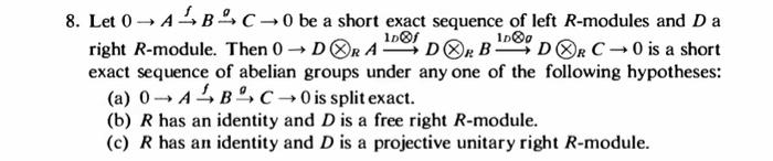 Solved Let 0→A→fB→oC→0 be a short exact sequence of left | Chegg.com