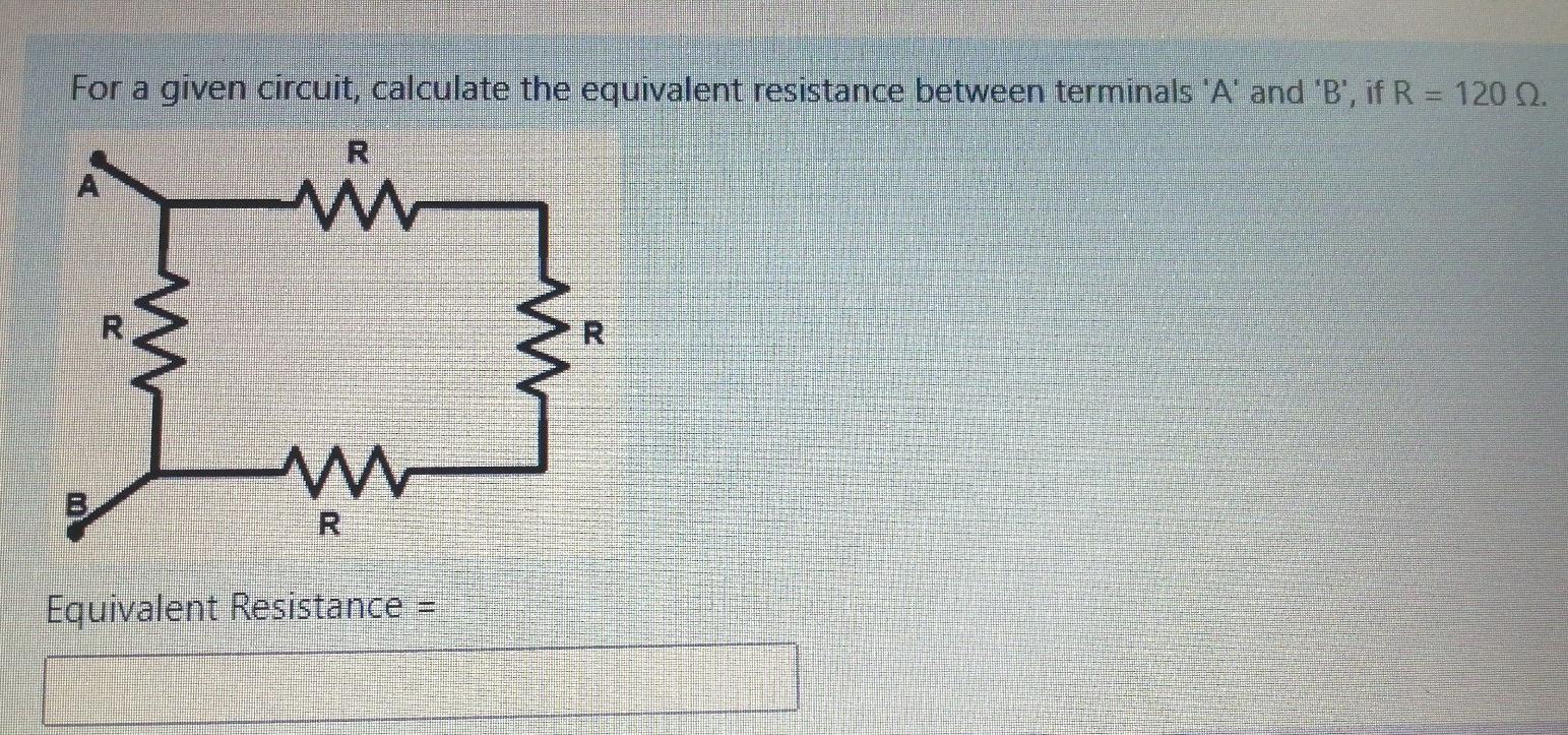 Solved For a given circuit, calculate the equivalent | Chegg.com