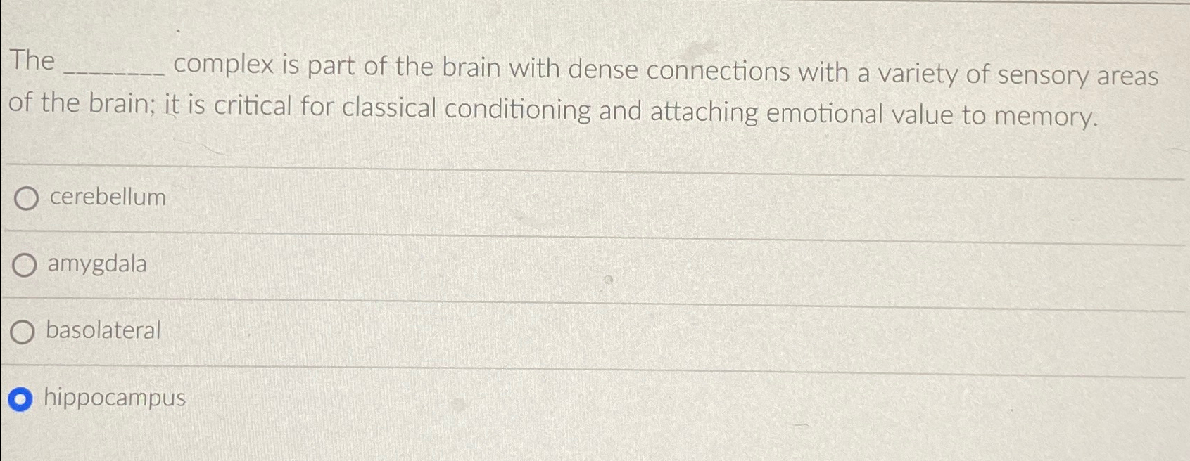 Solved The complex is part of the brain with dense | Chegg.com