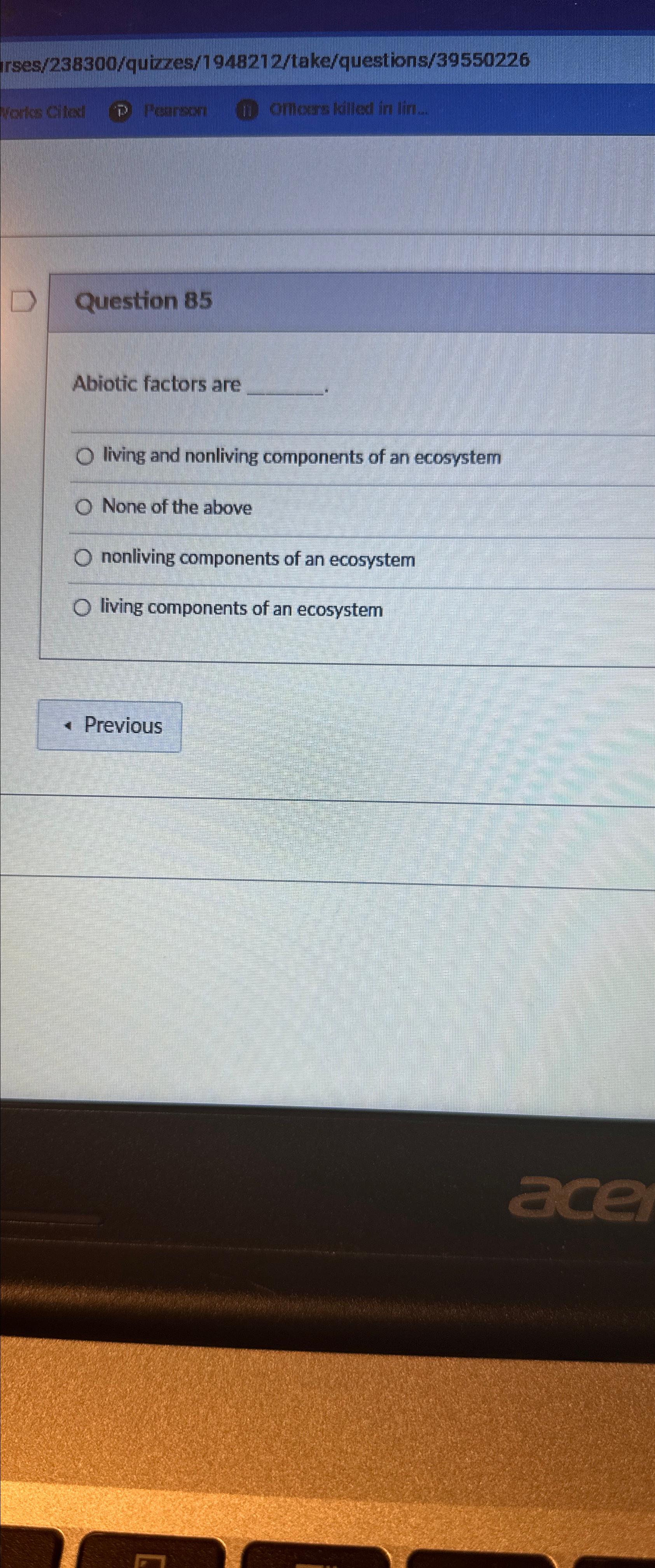 Solved Question 85Abiotic factors areliving and nonliving | Chegg.com