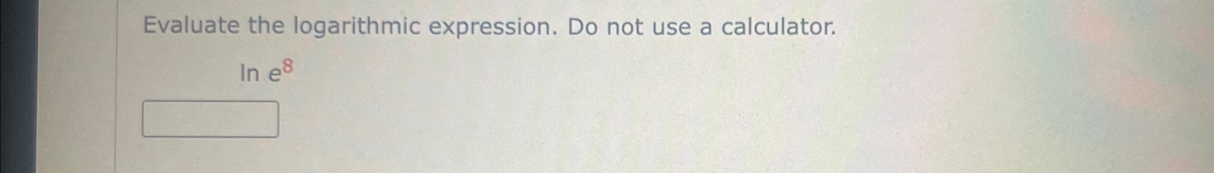 Solved Evaluate the logarithmic expression. Do not use a | Chegg.com