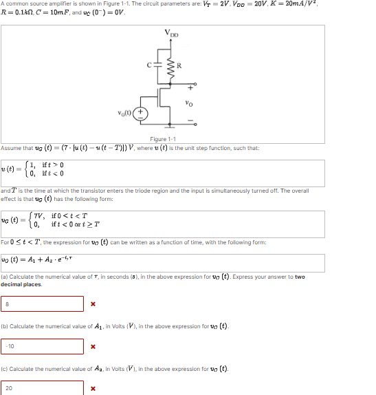 Solved x(t)={1, Ift >00, if t
