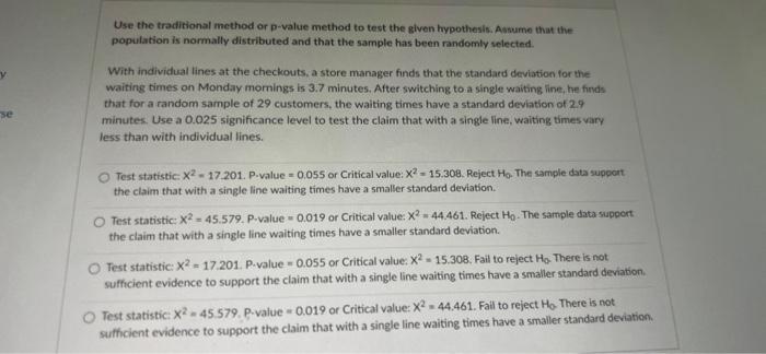 Solved Use the traditional method or p-value method to test | Chegg.com