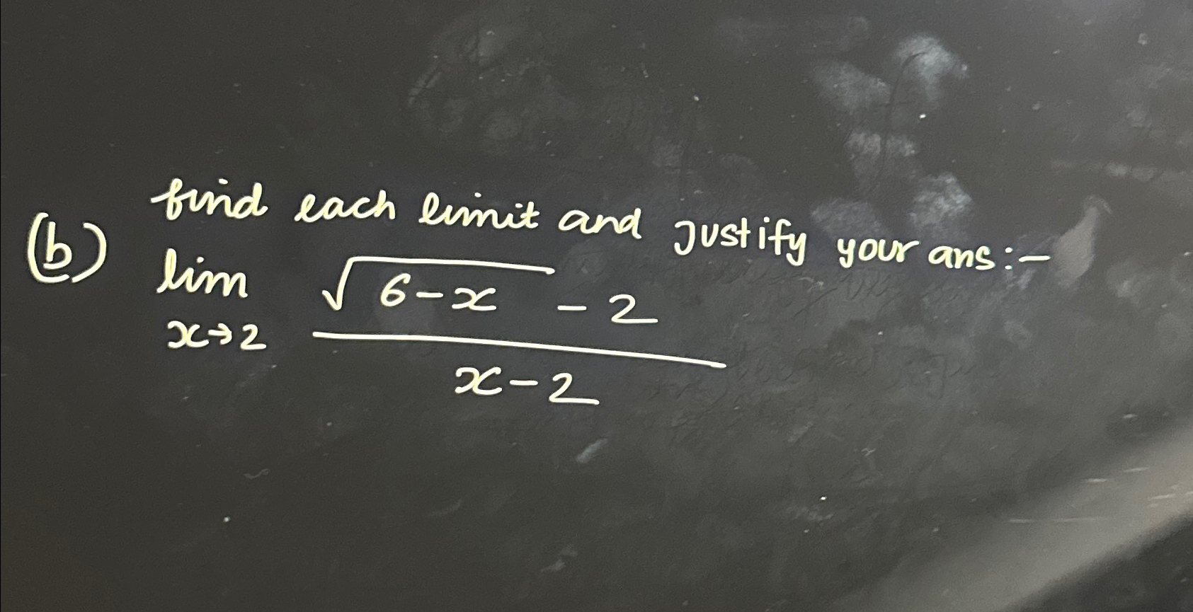 Solved (b) ﻿find each limit and justify your | Chegg.com