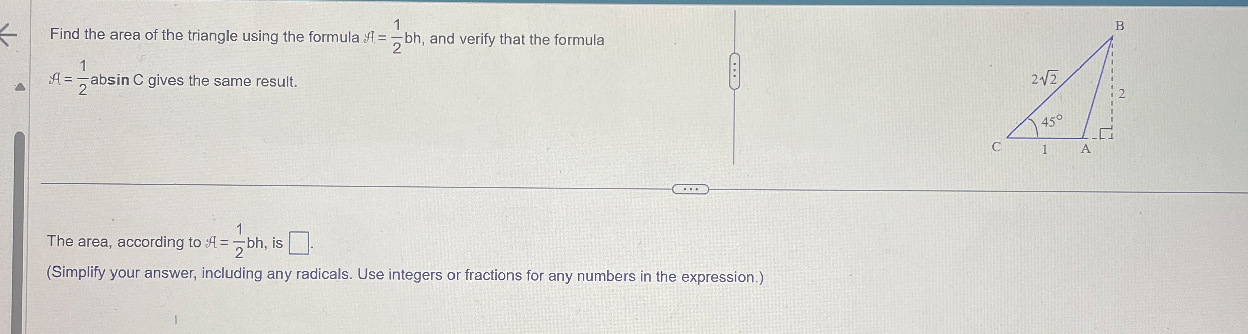 Find the area of the triangle using the formula A=12 | Chegg.com