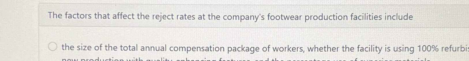 Solved The factors that affect the reject rates at the | Chegg.com