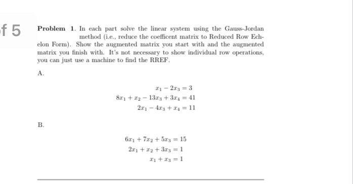 Solved Problem 1. In each part solve the linear system using | Chegg.com