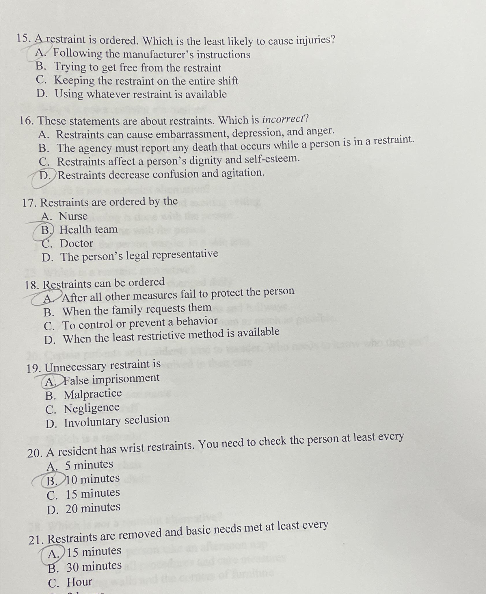 Solved A restraint is ordered. Which is the least likely to | Chegg.com