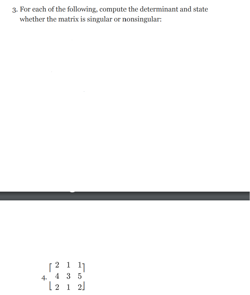 Solved For each of the following, compute the determinant | Chegg.com