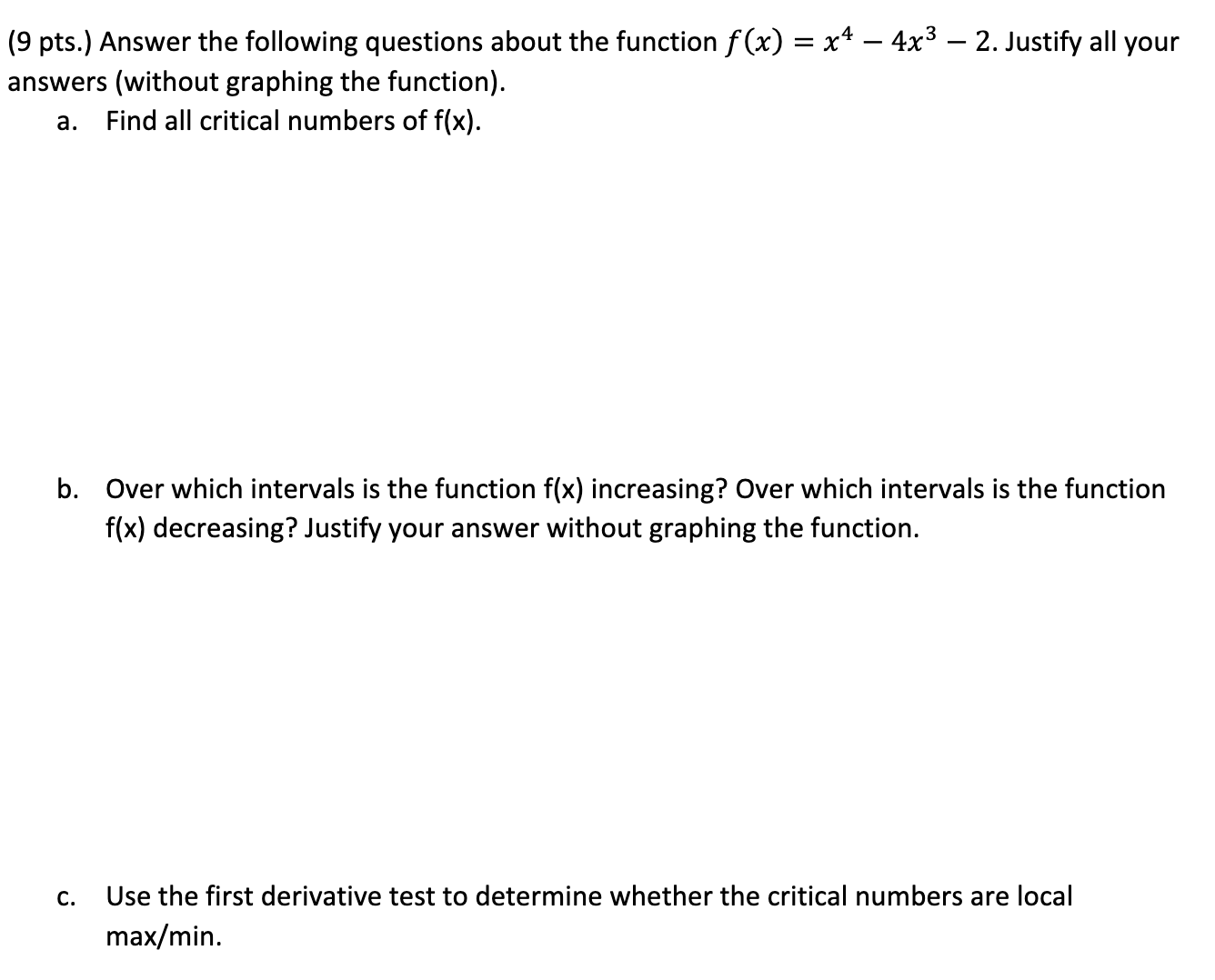 Solved Answer the following questions about the function | Chegg.com