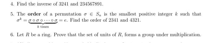 Solved 4. Find the inverse of 3241 and 234567891 . 5. The | Chegg.com