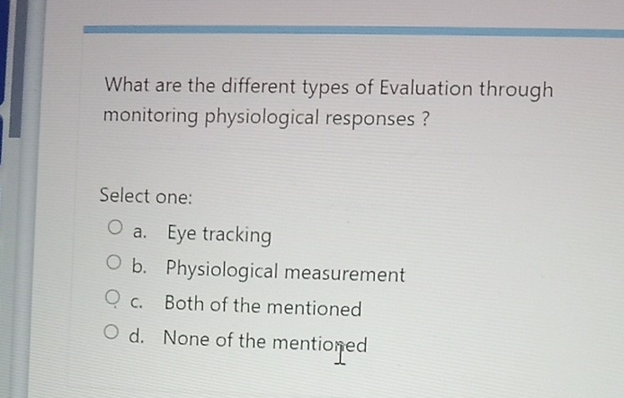 Solved What are the different types of Evaluation through | Chegg.com