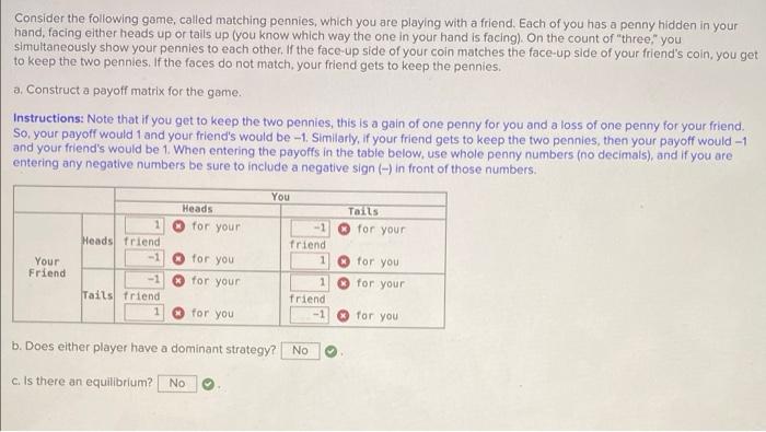 Solved Consider the following game, called matching pennies, | Chegg.com