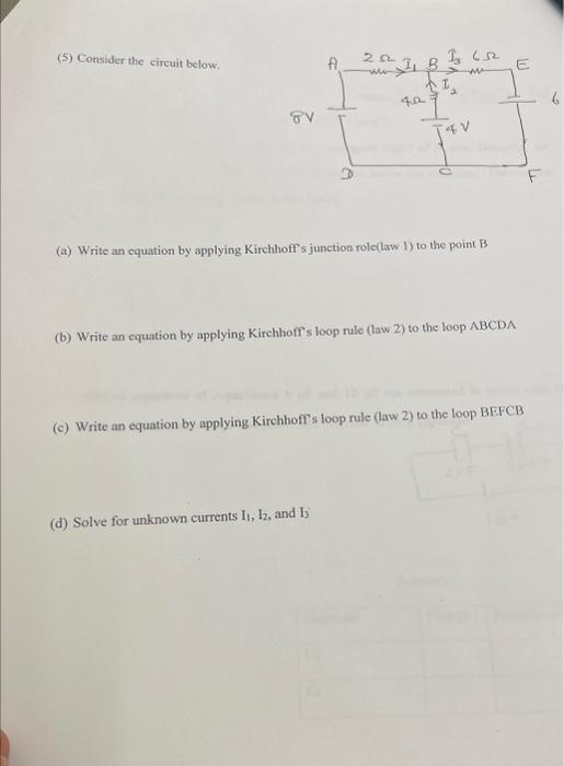 Solved (5) Consider the circuit below. (a) Write an equation | Chegg.com