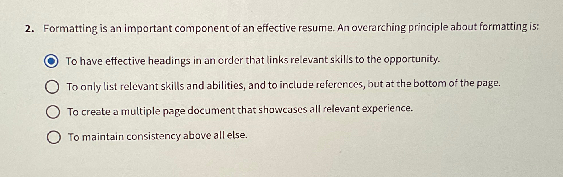 Solved Formatting is an important component of an effective | Chegg.com