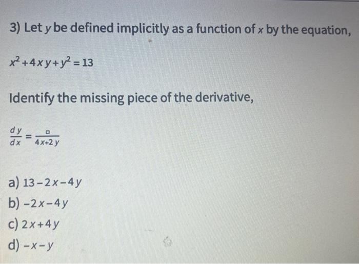 Solved 3) Let y be defined implicitly as a function of x by | Chegg.com