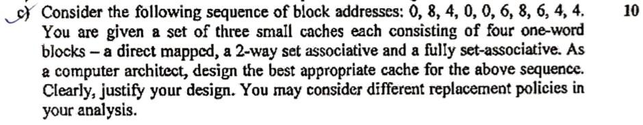 Solved Consider the following sequence of block addresses: | Chegg.com