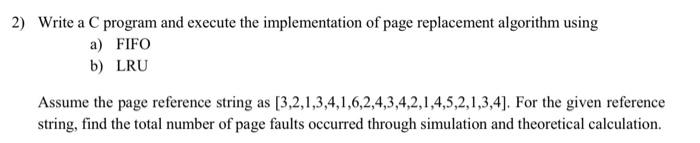 Solved 2) Write a C program and execute the implementation | Chegg.com