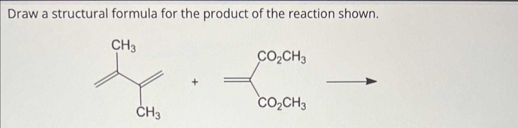 Solved Draw a structural formula for the product of the | Chegg.com